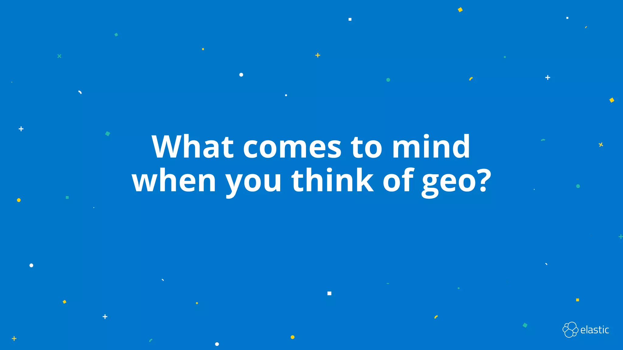 Geo exploration simplified with Elastic Maps | PPT