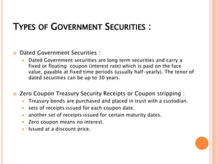 Govt. securities market ppt | PPSX
