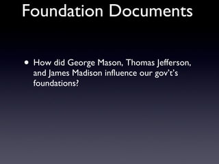 Gov't foundations iii0 | PPT