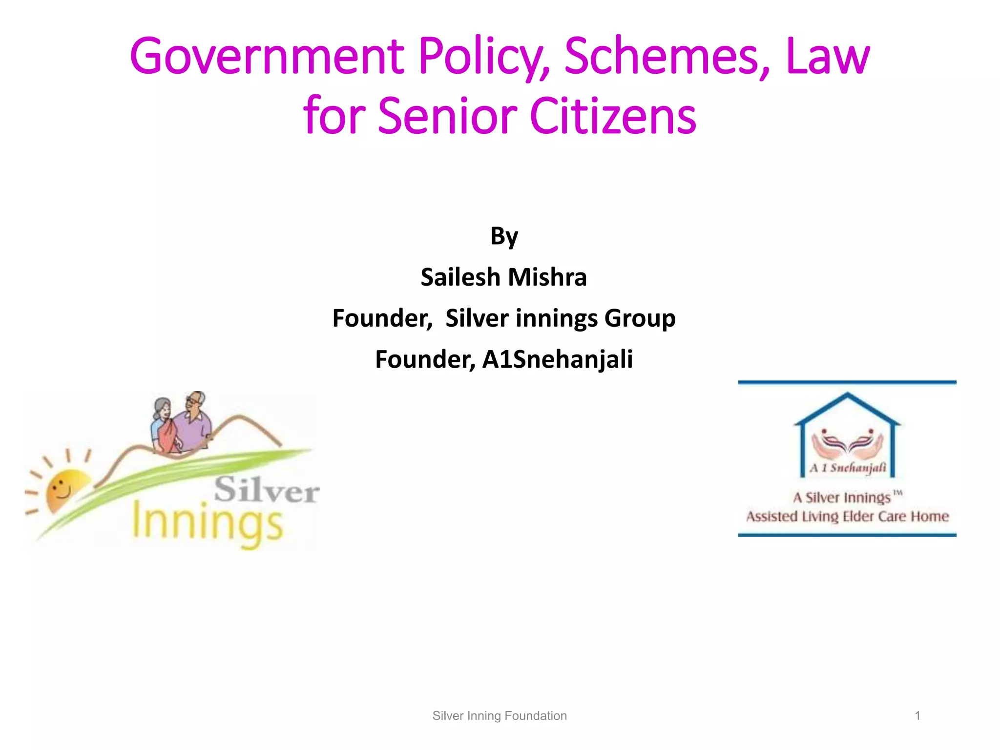 Government Policy, Schemes, Law for Senior Citizens in India | PPTX