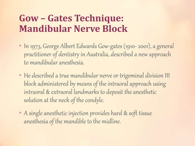 Gow gates & vazirani akinosi technique of nerve | PPTX