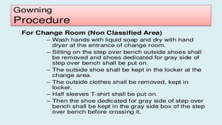 Gowning Procedure in Pharmaceuticals Company | PPTX