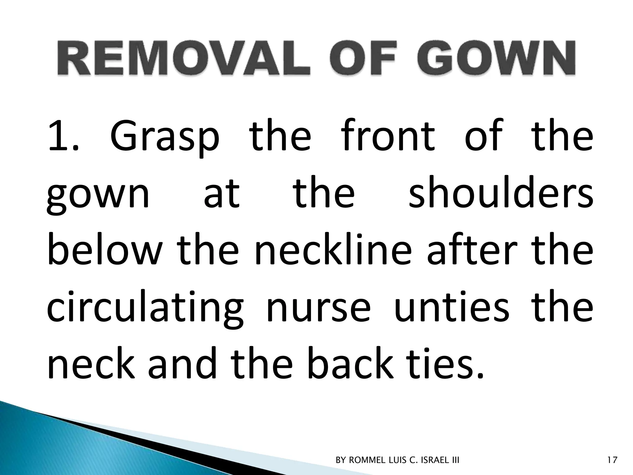 GOWNING AND GLOVING TECHNIQUE | PPTX | First Aid | Injuries