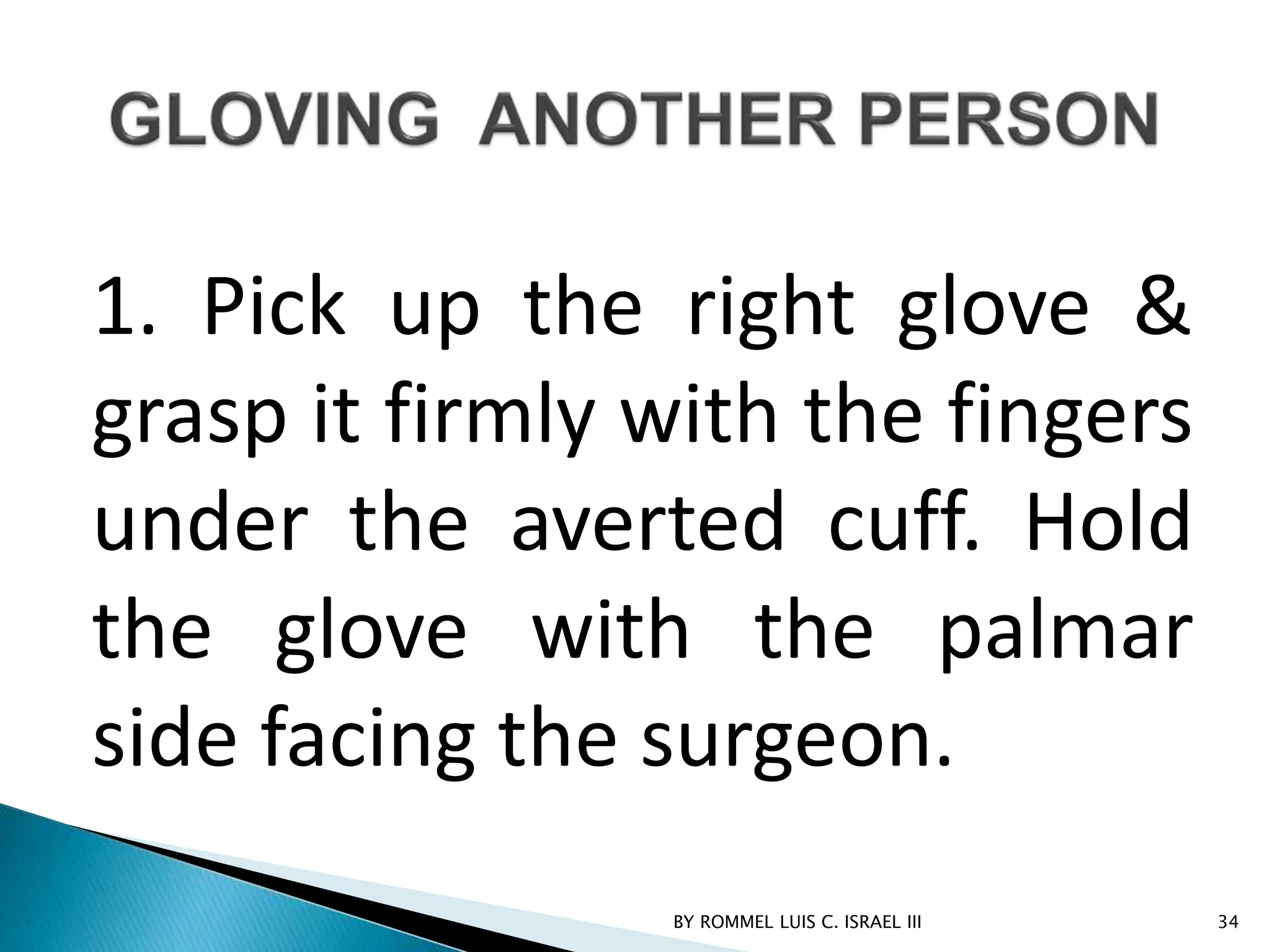 GOWNING AND GLOVING TECHNIQUE | PPTX