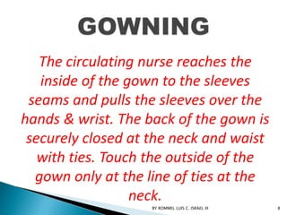 GOWNING AND GLOVING TECHNIQUE | PPTX