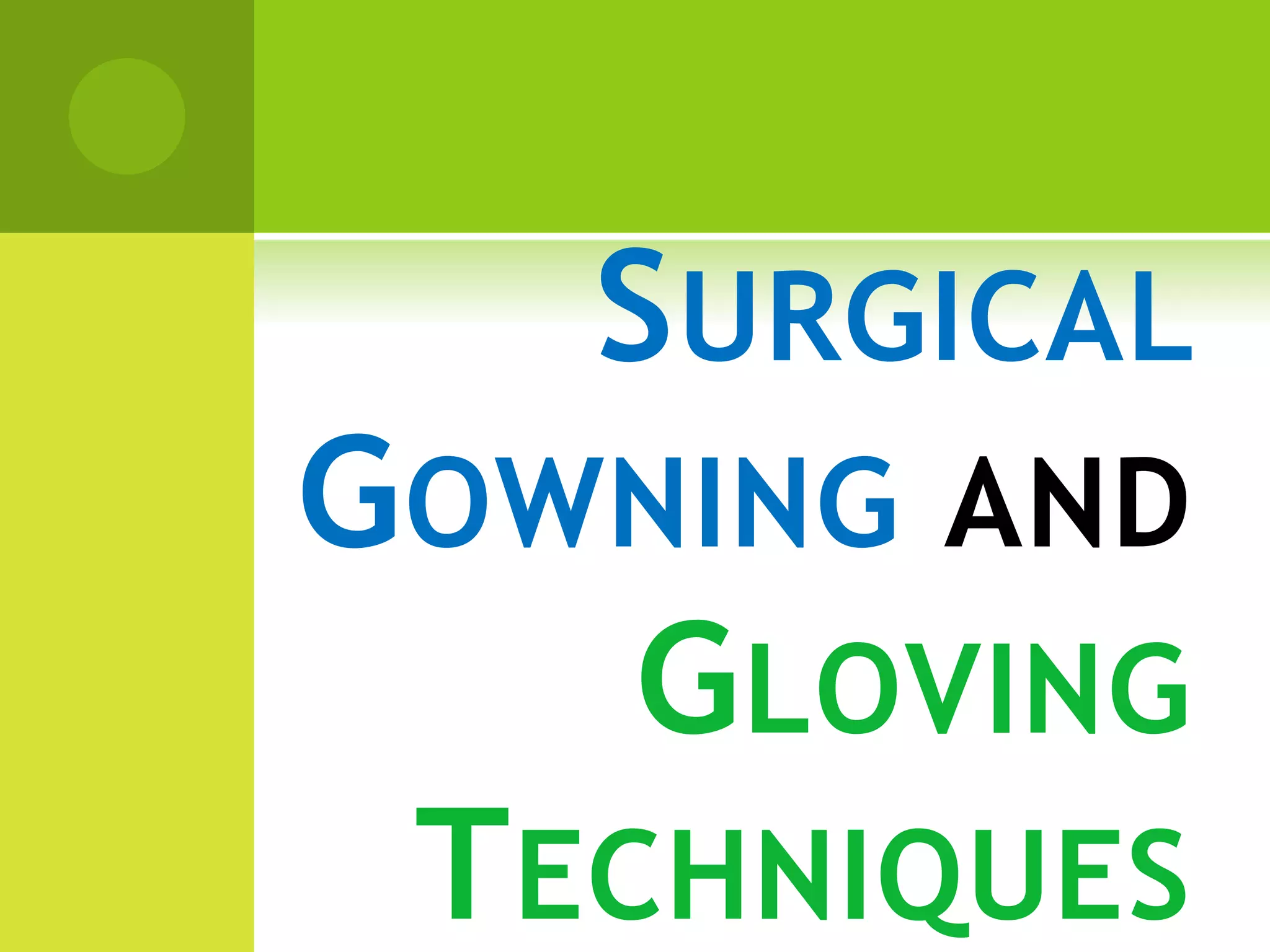 GOWNING GLOVING.ppt