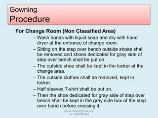 Gowning procedure for Pharma Manufacturing Area | PPTX