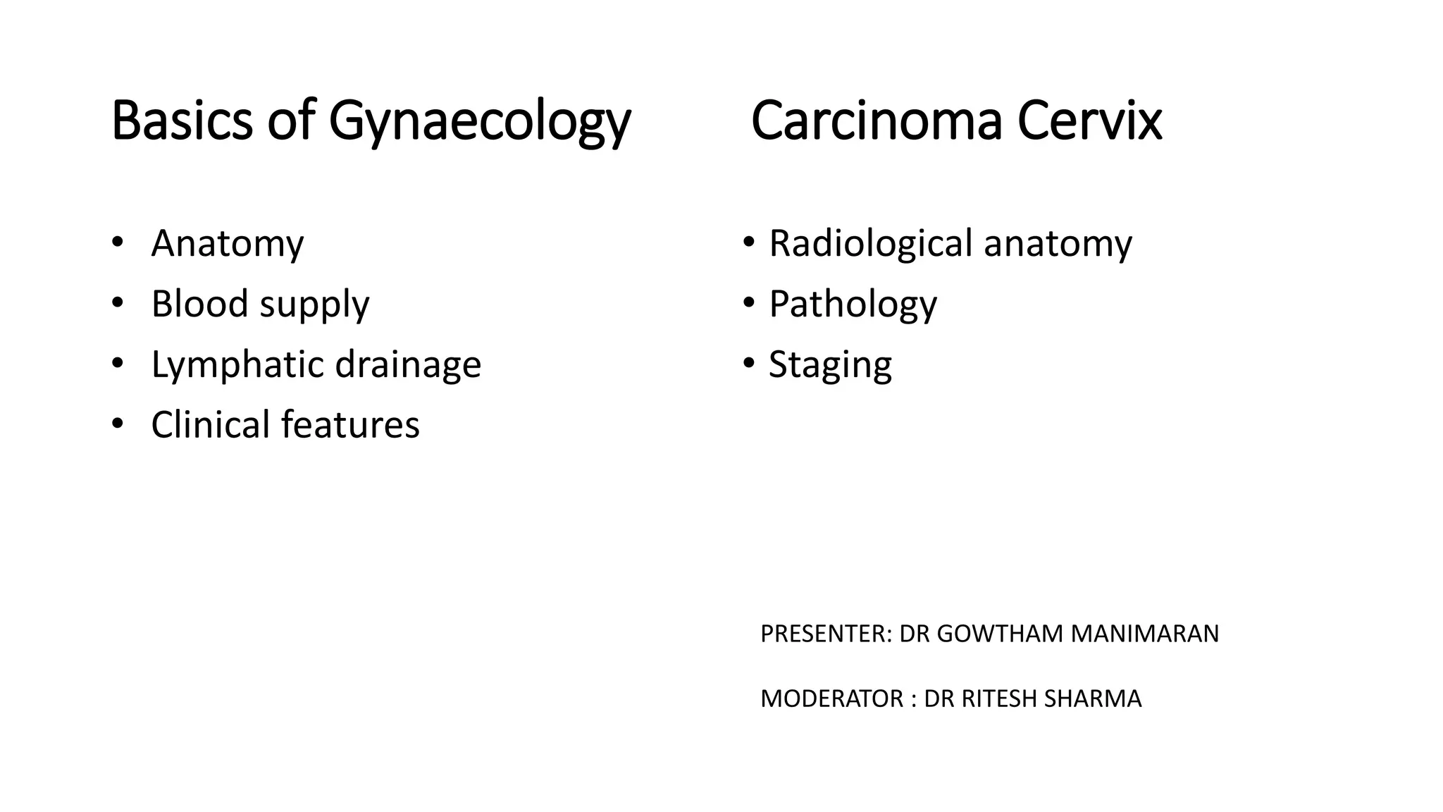 Gowtham's 2nd ca cervix anatomy | PPT
