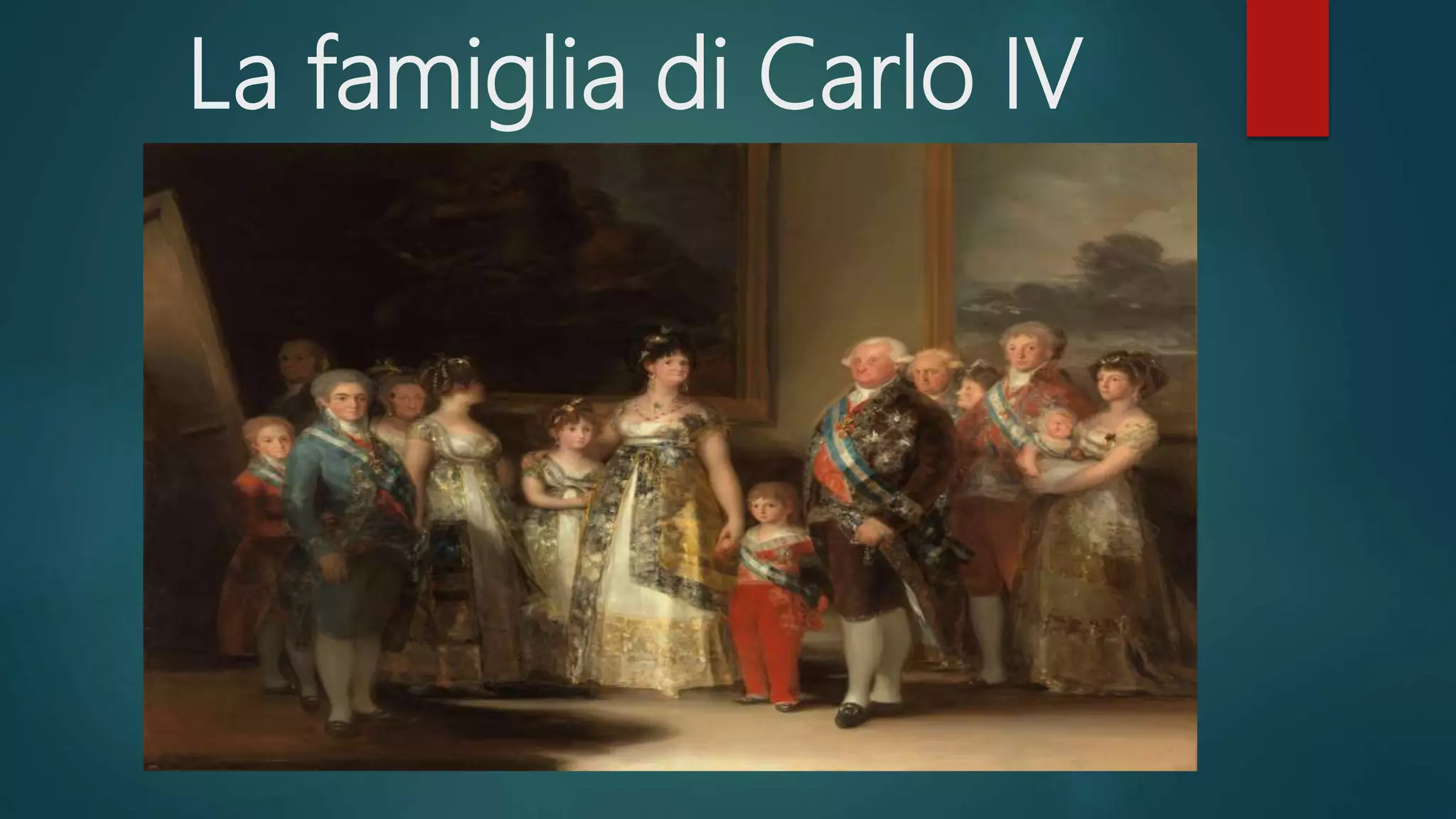La famiglia di Carlo IV | PPTX