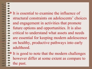 Changes and challenges faced by adolescence and early adults in the ...