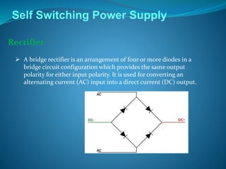 SELF SWITCHING POWER SUPLLY | PPTX