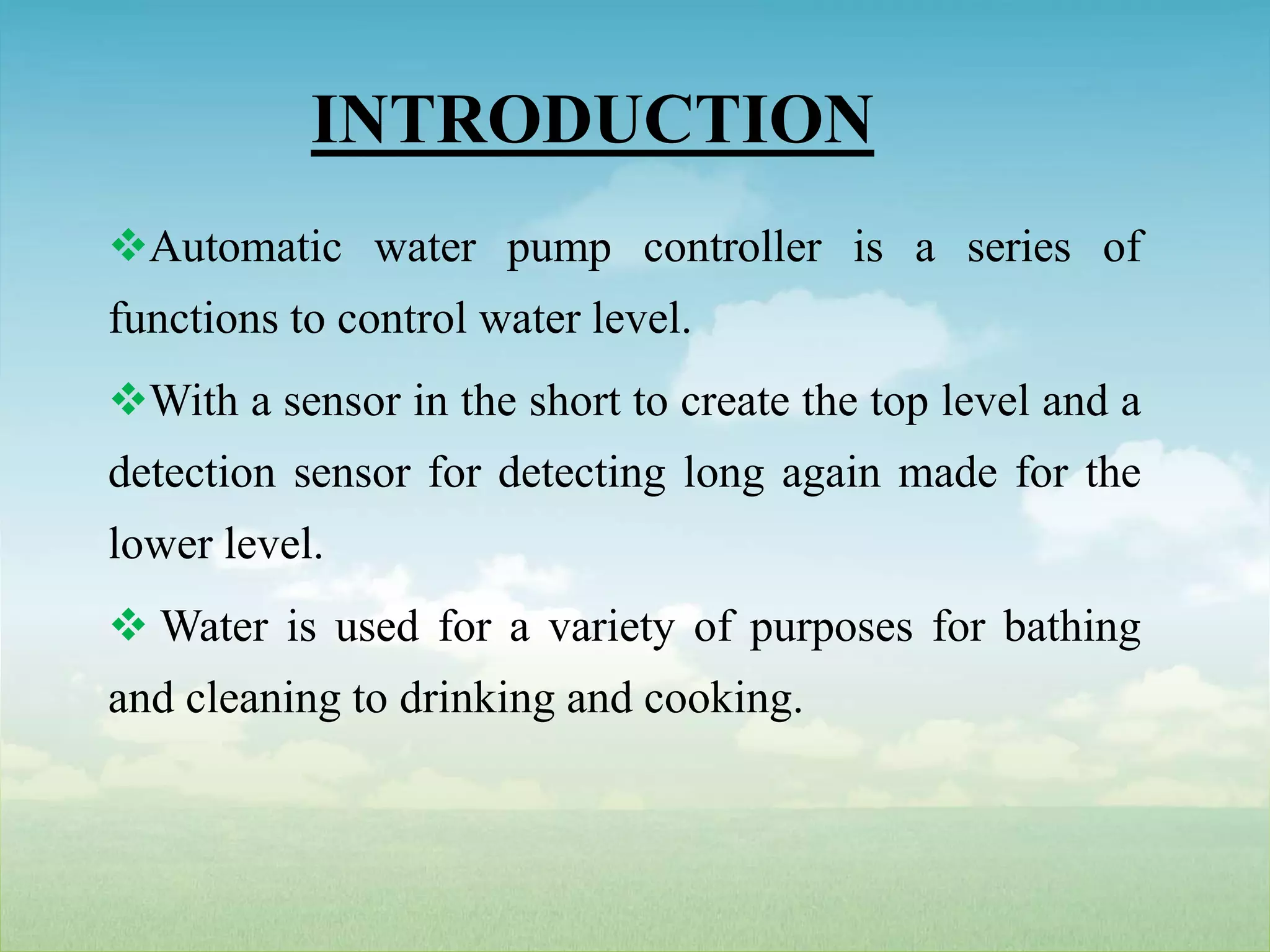 WATER LEVEL AUTOMATIC PUMP CONTROLLER | PPTX