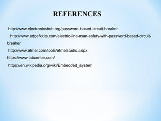 PASSWORD BASED ON/OFF CKT BREAKER | PPT