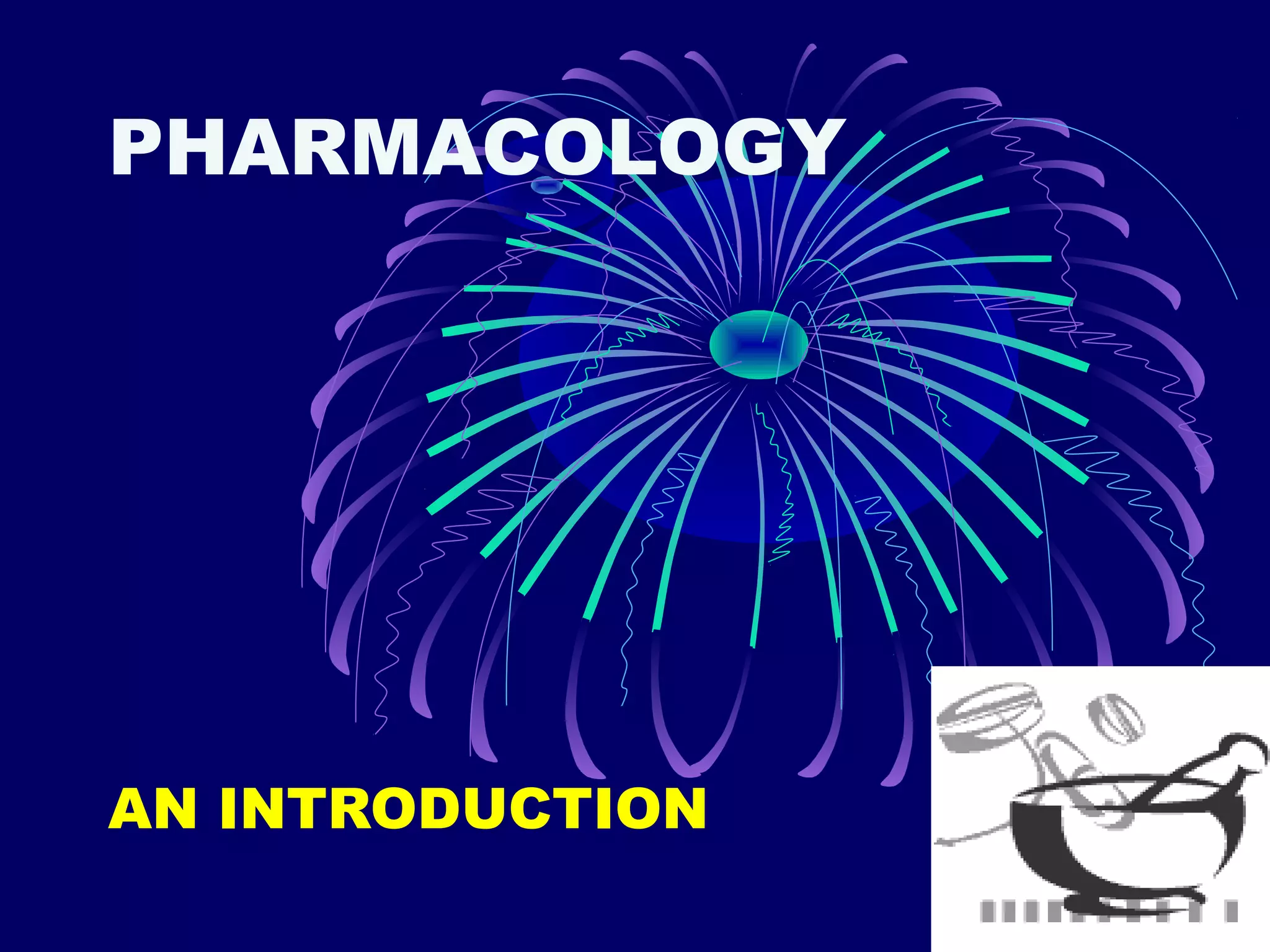 An Introduction to Pharmacology | PPT