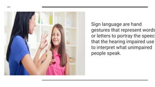 SING LANGUAGE AND BRAILLE background information, examples, graphics | PPT