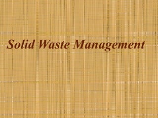 Gp 13 solid waste management | PPT