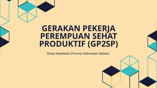 GP2SP Perusahaan - Program di Kalsel.... | PPTX