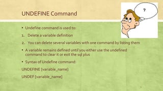 Define & Undefine in SQL | PPT