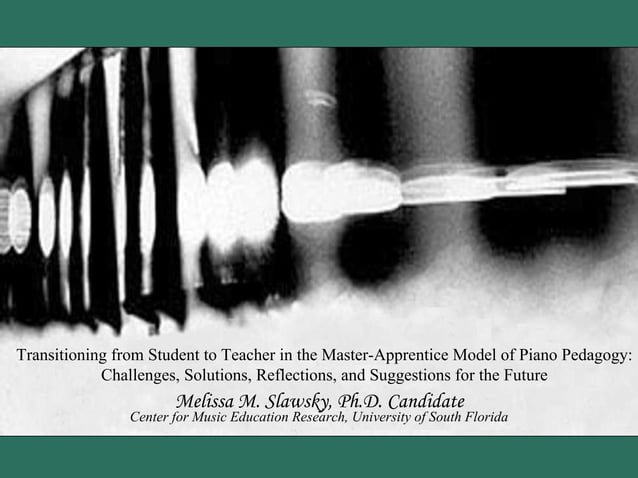 GP3 Piano Pedagogy Presentation- Transitioning from Student to Teacher ...