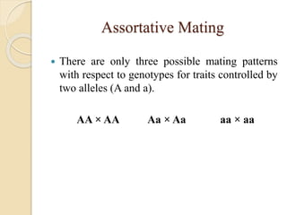 Non Random Mating to change Genetic Equilibrium through Inbreeding in ...