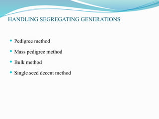 bulk method of breeding handling of segregation | PPT