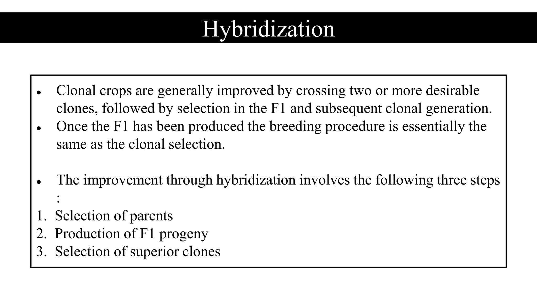 plant breeding methods in asexually or clonally propagated crops | PPTX