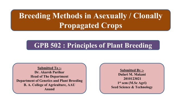 plant breeding methods in asexually or clonally propagated crops | PPTX