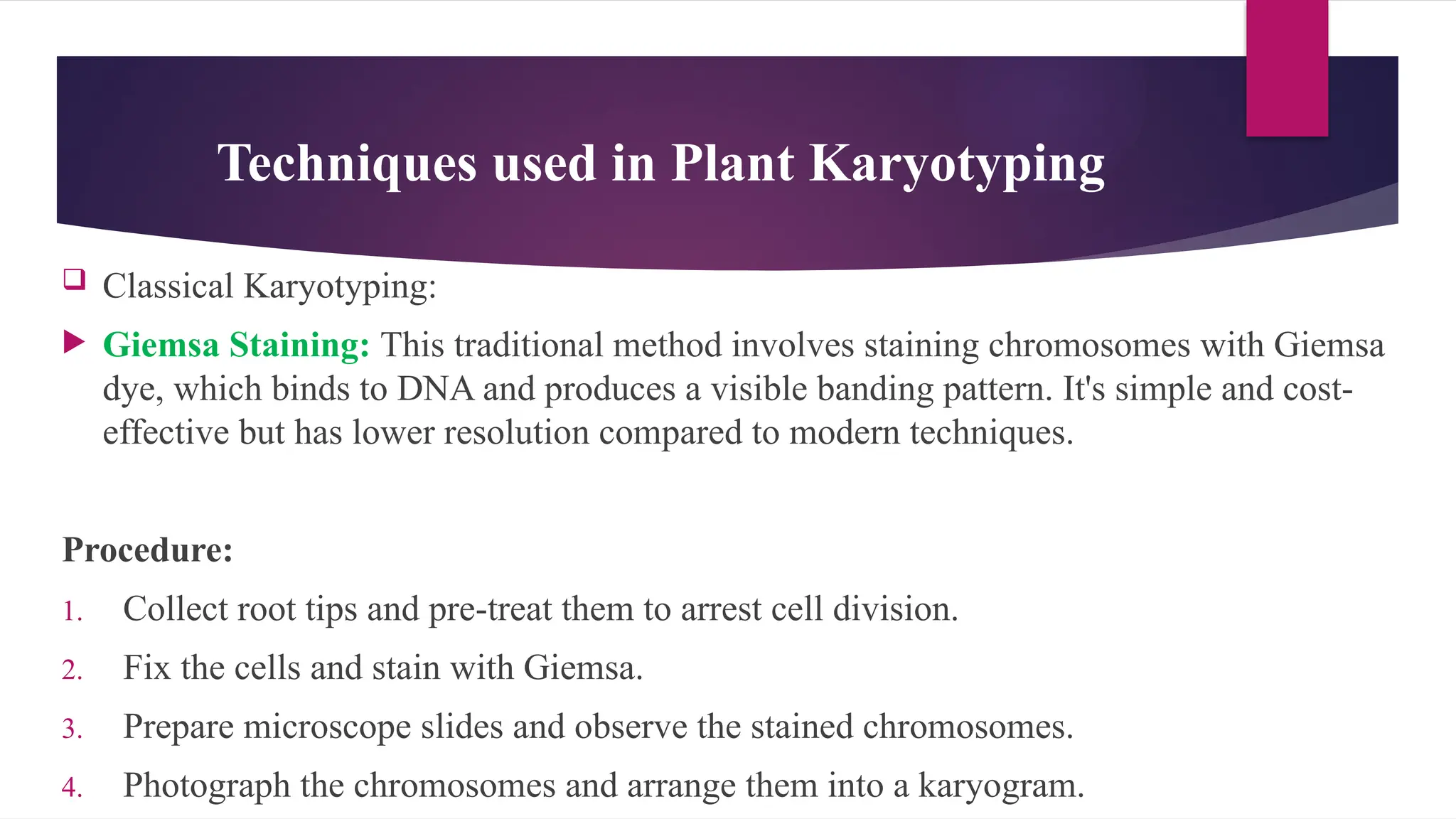 Karyotyping techniques, In-situ hybridization and various applications ...