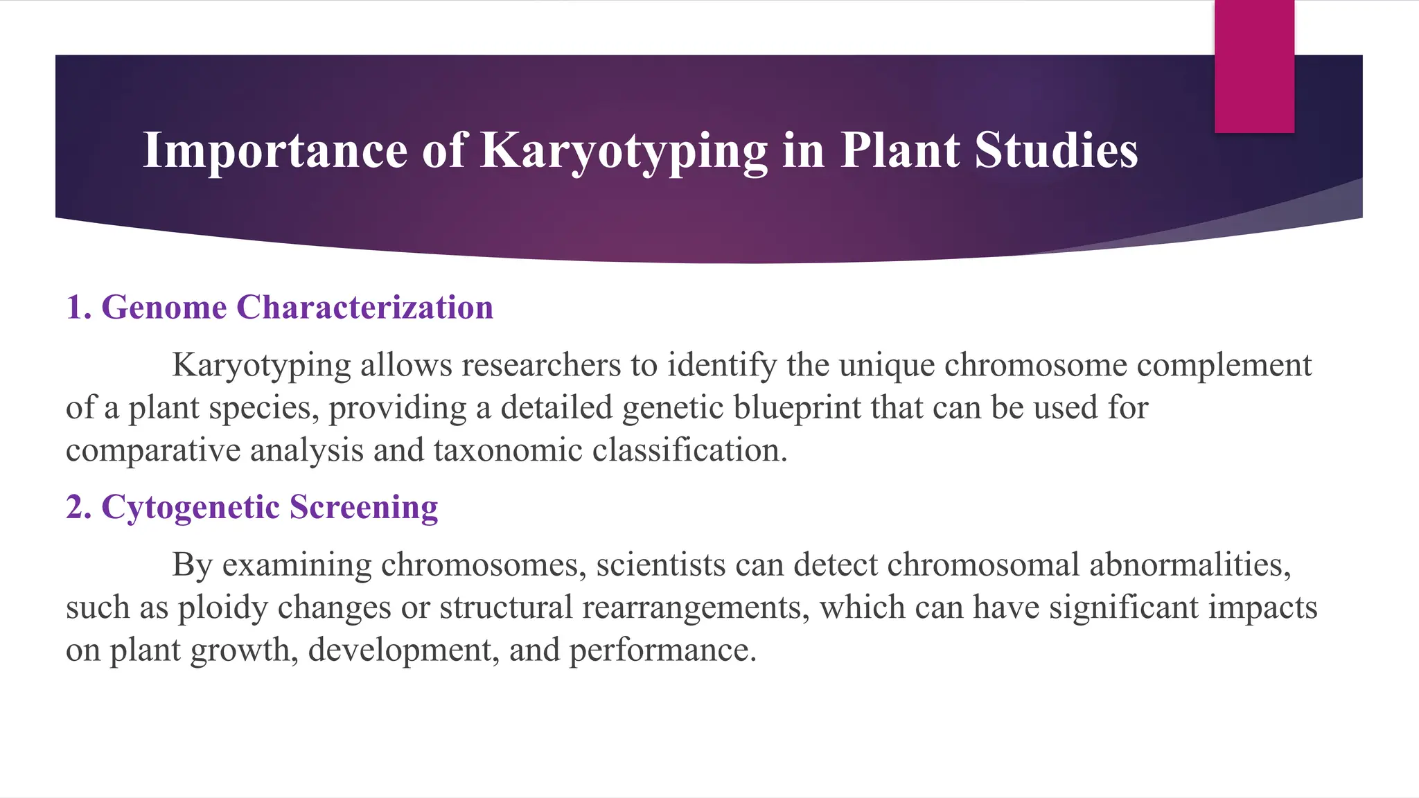 Karyotyping techniques, In-situ hybridization and various applications ...