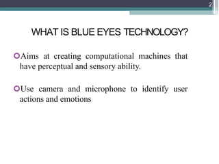 blue eye_technology | PPTX