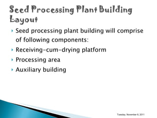 SEED PROCESSING PLANT | PPT
