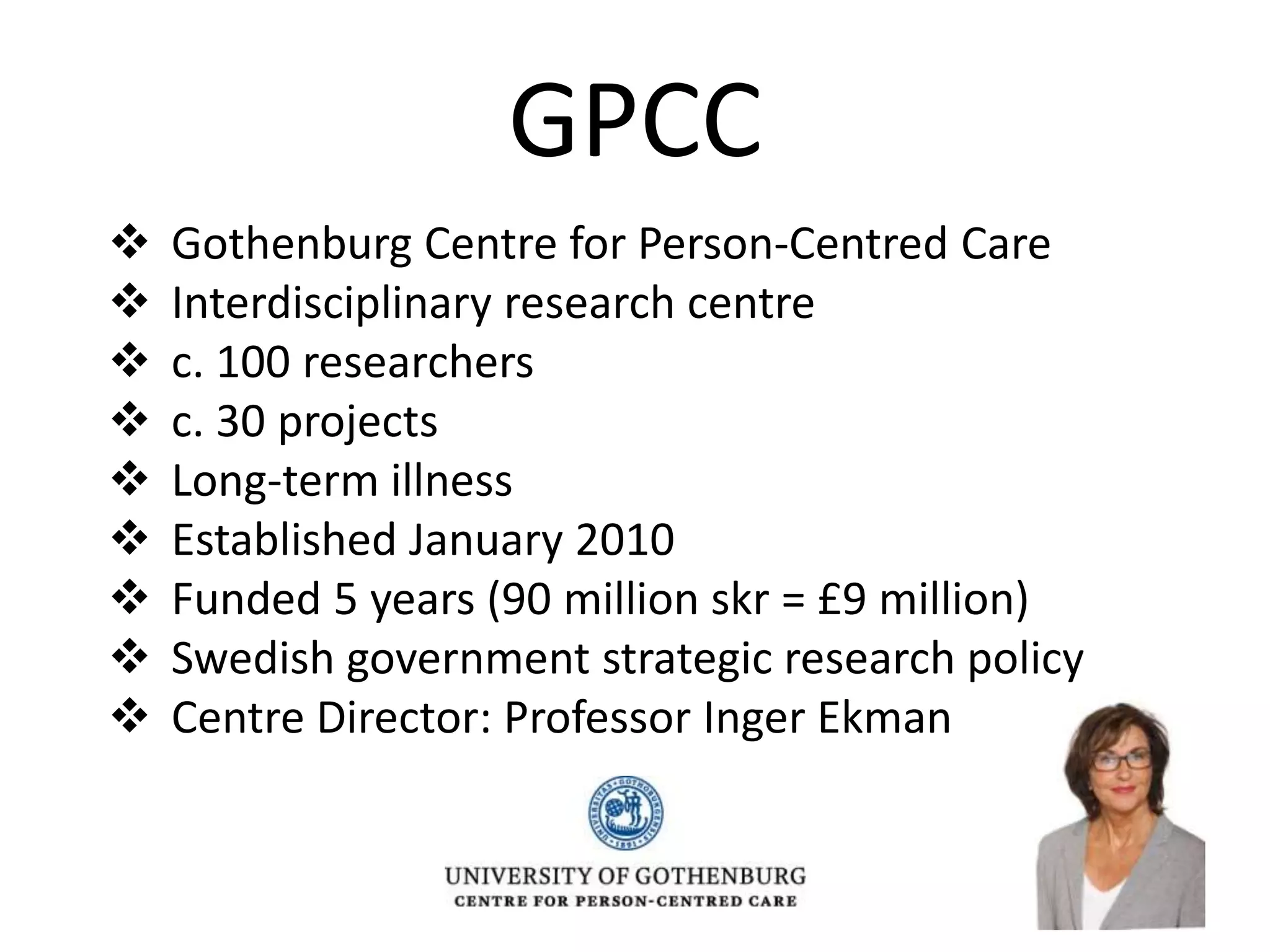 GPCC - University of Gothenburg Centre for Person-centred Care | PPTX