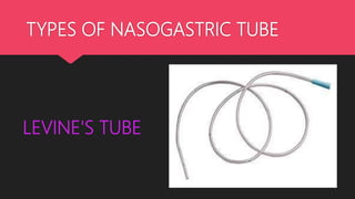 Nasogastric tube feeding | PPTX