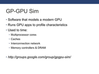Exploring Gpgpu Workloads | PPT