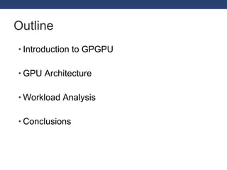 Exploring Gpgpu Workloads | PPT