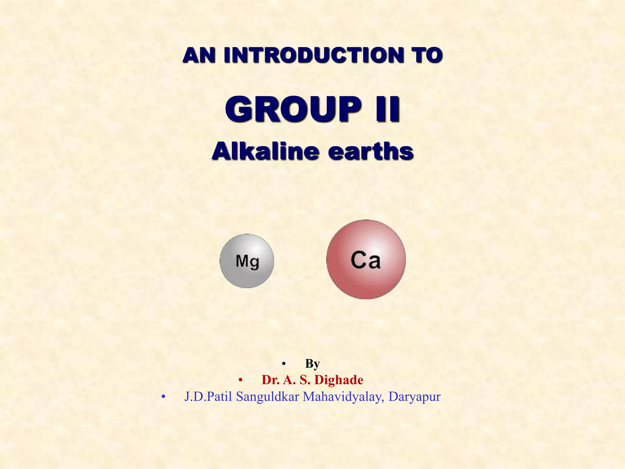 Introduction To Group II Alkaline Earths Metals | PPT | Chemistry | Science