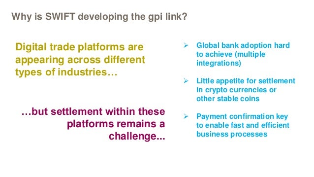 SWIFT gpi: linking SWIFT gpi with trade platforms -- The first results