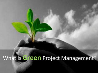 Green Project Management | PPTX