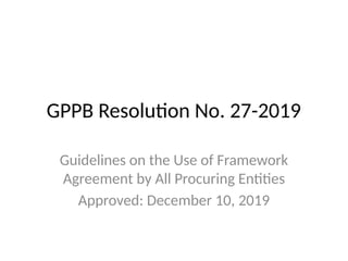 GPPB_Resolution_27_2019_Framework_Agreement_Flowchart (1).pptx