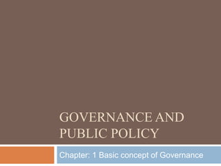 Governance and Public Policy chapter 1.pptx