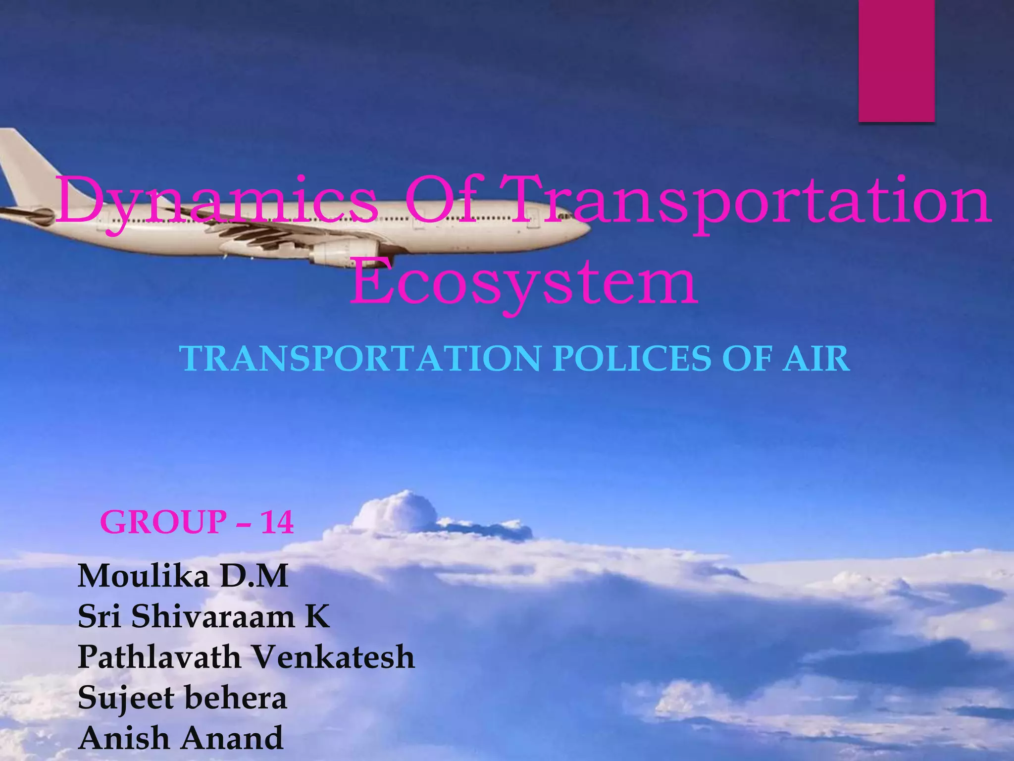 Dynamics of transportation Ecosystem | PPT