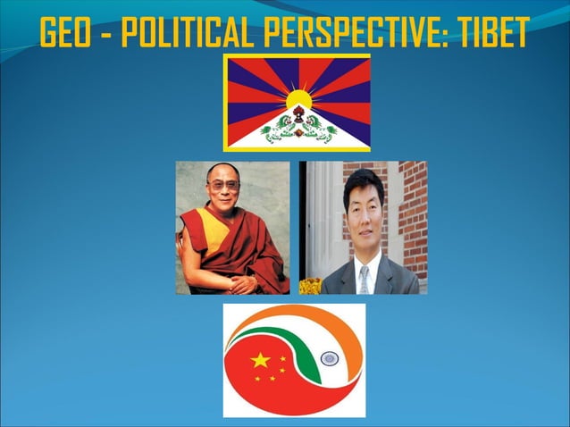 Geopolitical Perspective:Tibet | PPT