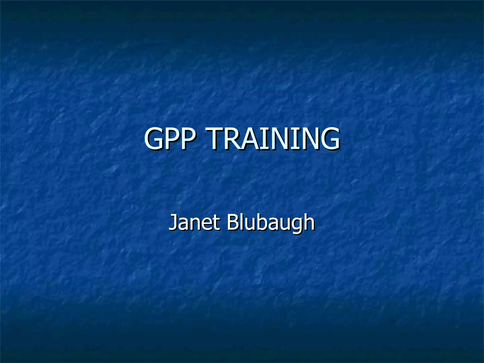 Gpp Training | PPT