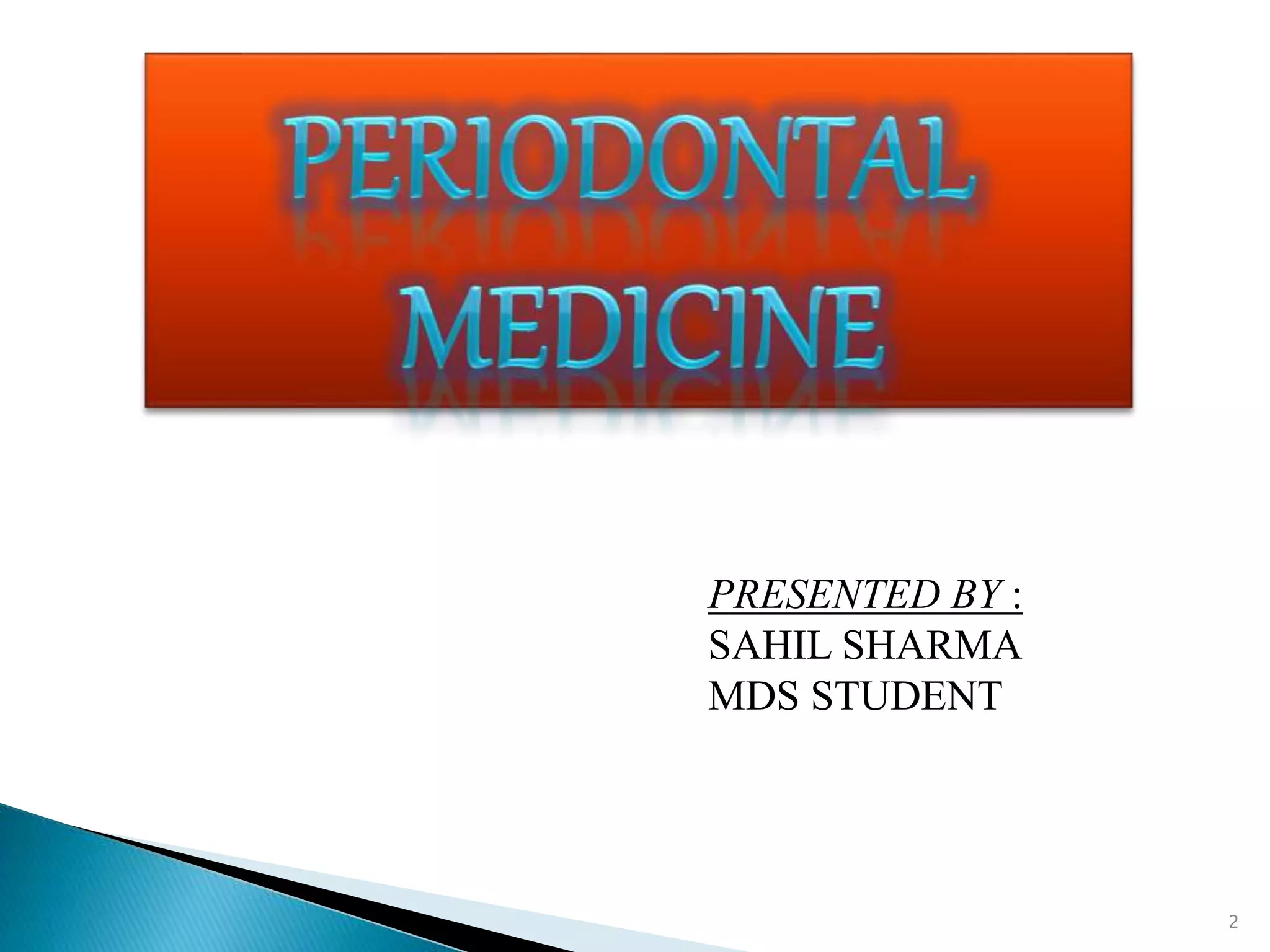 Periodontal medicine | PPTX