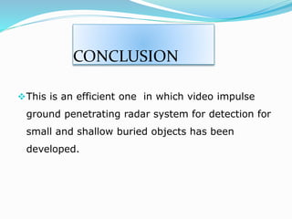 GROUND PENETRATING RADAR (GPR) BY ARAVIND | PPTX | Geology | Science