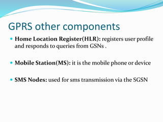 Gprs architecture ppt | PPTX