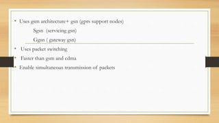 Gprs vs edge | PPTX | Computer Networking | Computing