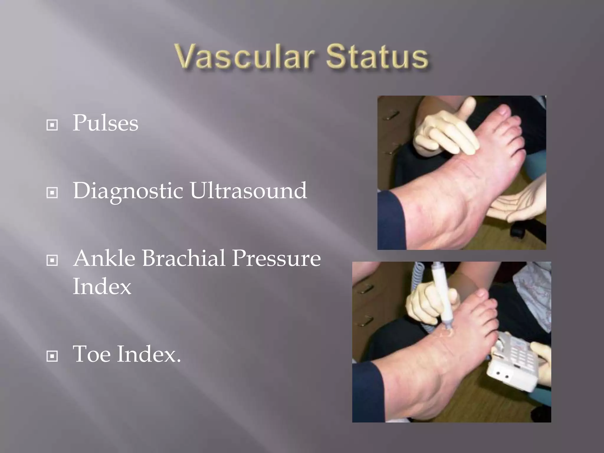 Diabetic Foot Assessment | PPTX
