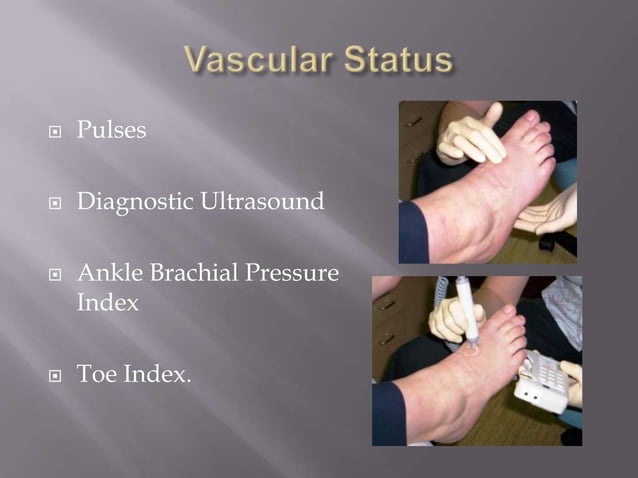 Diabetic Foot Assessment | PPTX | Diabetes | Diseases and Conditions