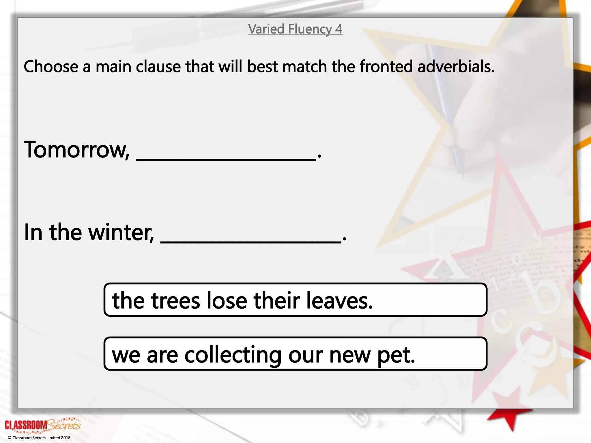 GPS-Year-4-Autumn-Block-3-Step-2-PPT-Recognising-Fronted-Adverbials-1.pptx